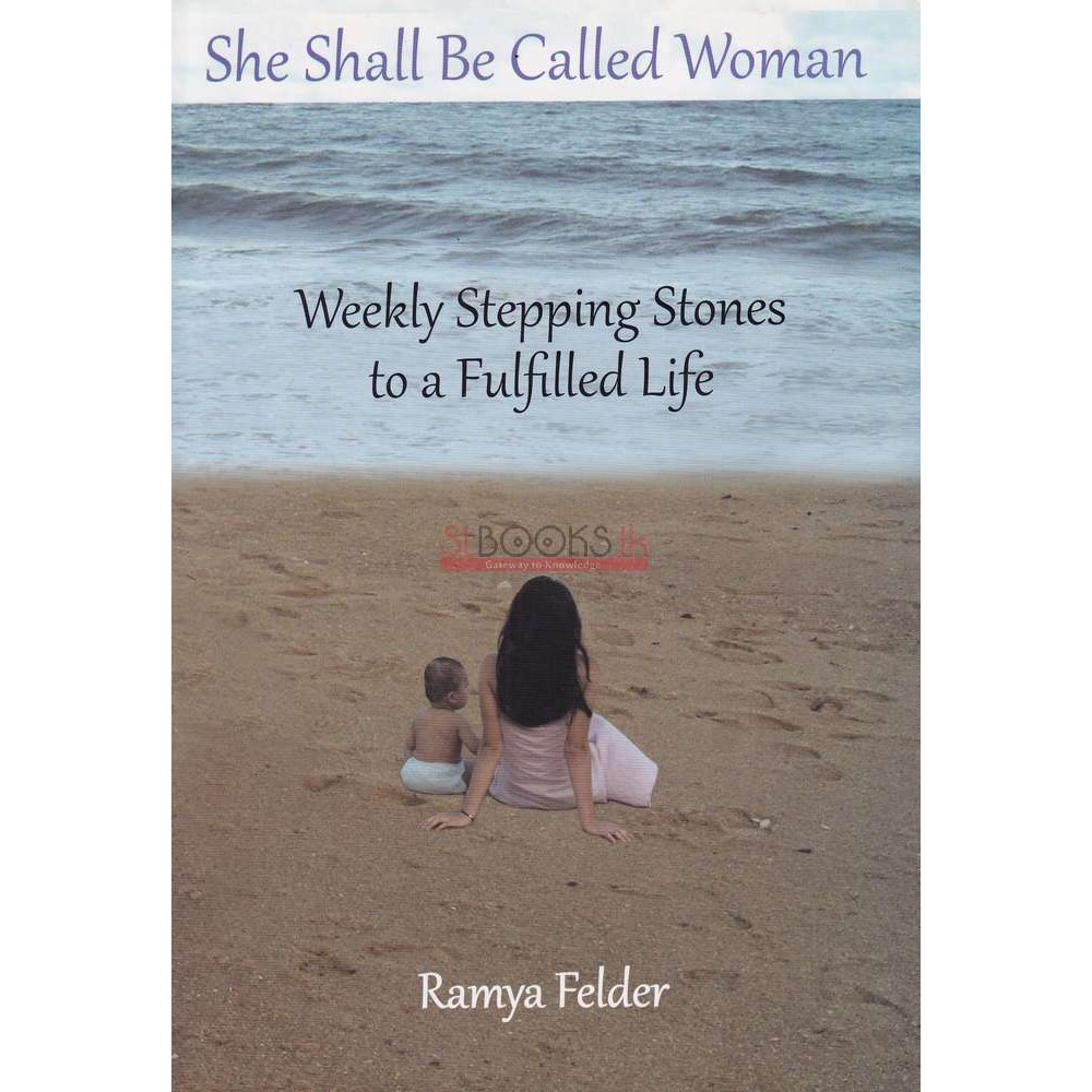 She Shall Be Called Woman by Ramya Felder