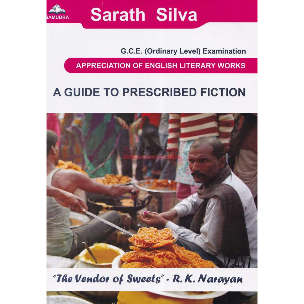 A Guide To Prescribed Fiction - The Vendor of Sweets by Sarath Silva