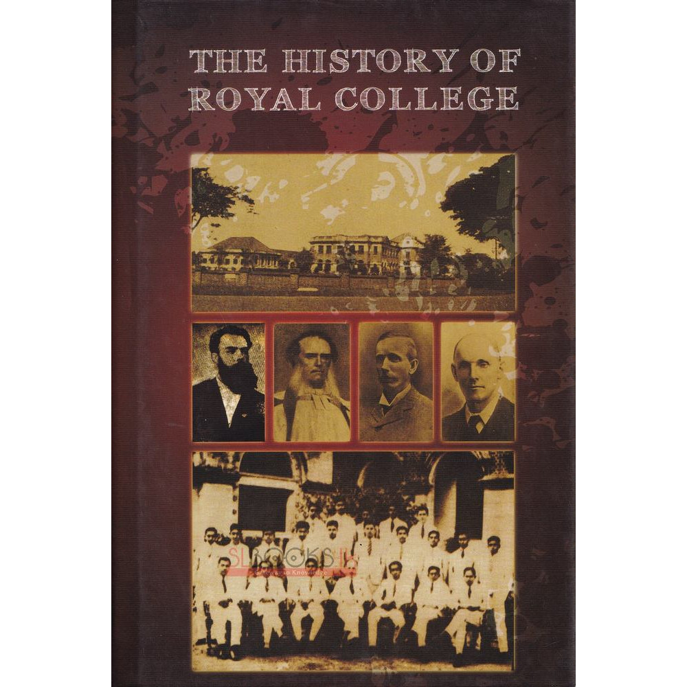 The History of Royal College by Royal College